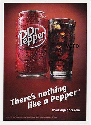 2011 magazine ad DR PEPPER "There's nothing like a Pepper ...