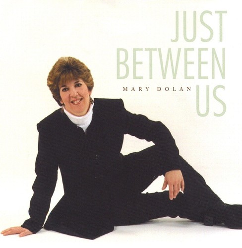 Just Between Us by Mary Dolan (CD, 2000) | eBay