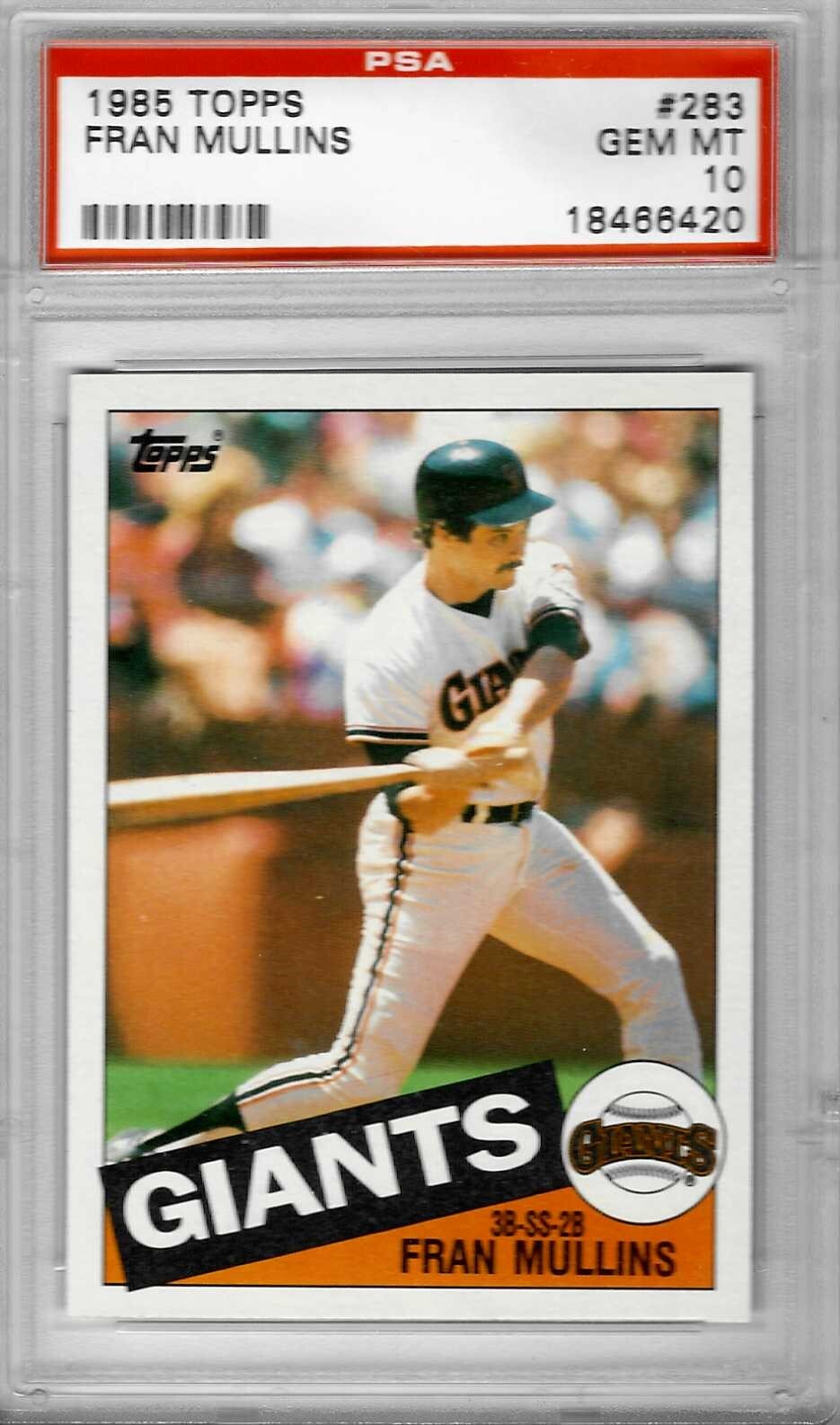 1985 Topps #283 Fran MULLINS - PSA 10+++ Giants | eBay