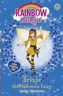 Trixie the Halloween Fairy: Special (Rainbow Magic), Meadows, Daisy ...