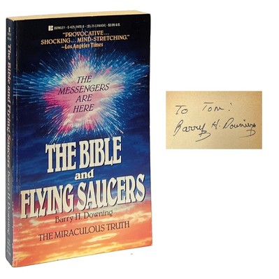 Barry H Downing / The Bible and Flying Saucers Signed 1st Edition 1989 ...