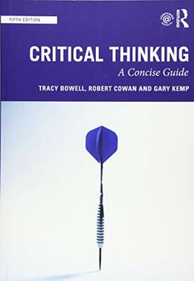 Critical Thinking: A Concise Guide by Kemp, Gary 0815371438 FREE ...