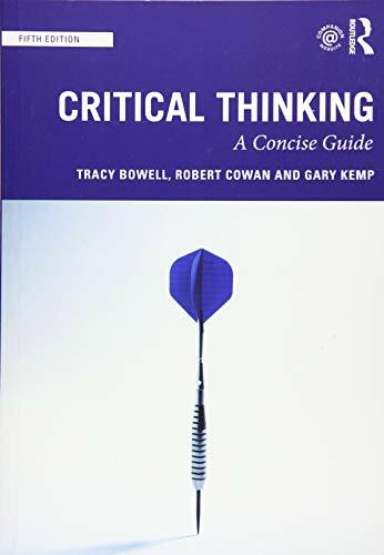 Critical Thinking: A Concise Guide by Kemp, Gary 0815371438 FREE ...