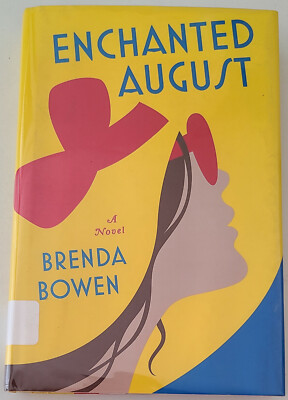 ENCHANTED AUGUST by Brenda Bowen (Hardcover 2015) Acetate Cover ...