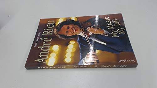 Andrei Rieu: My Music My Life - Paperback By Rieu, Marjorie - GOOD ...