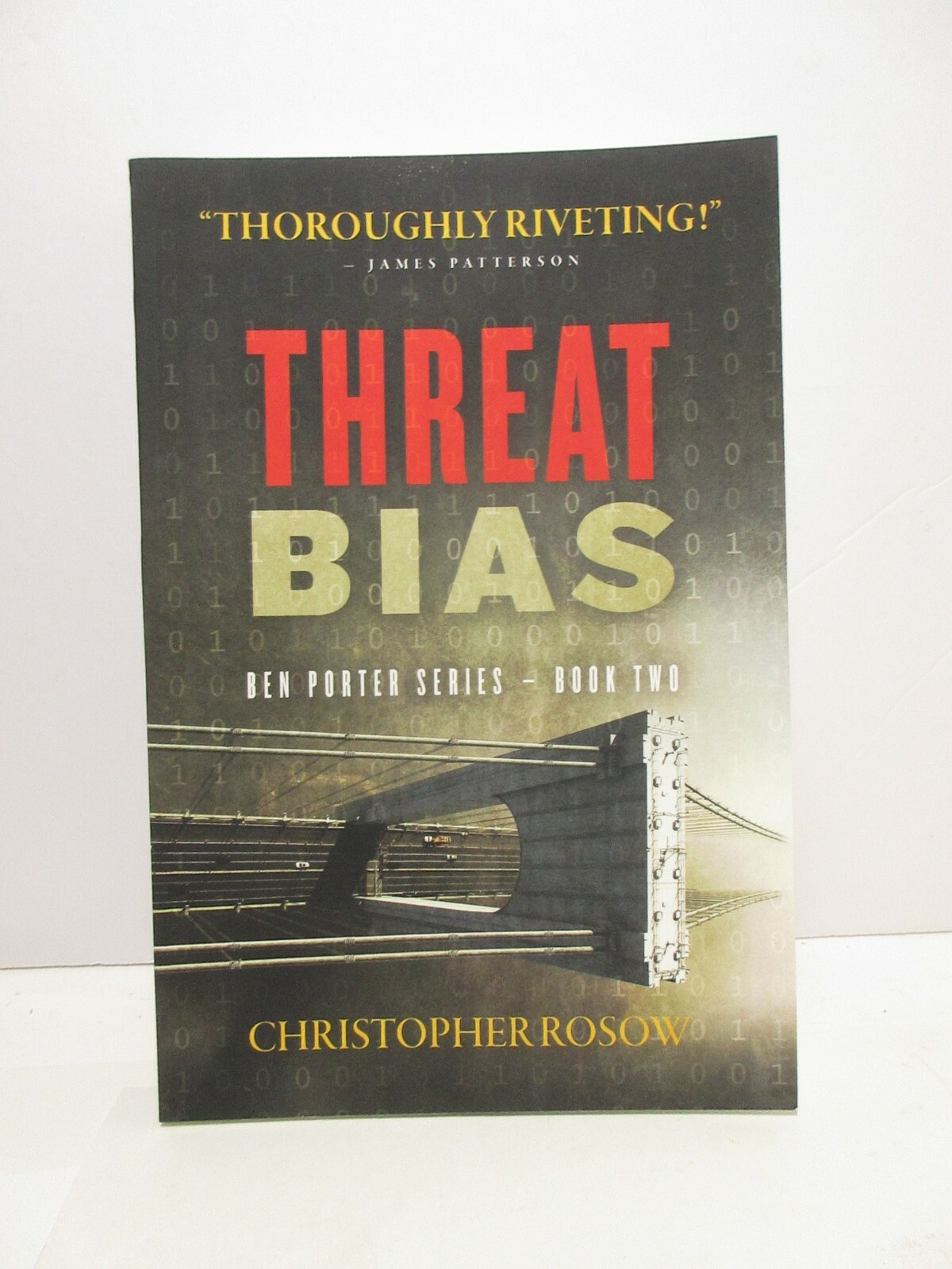 Threat Bias : Ben Porter Series - Book Two by Christopher Rosow (2020 ...
