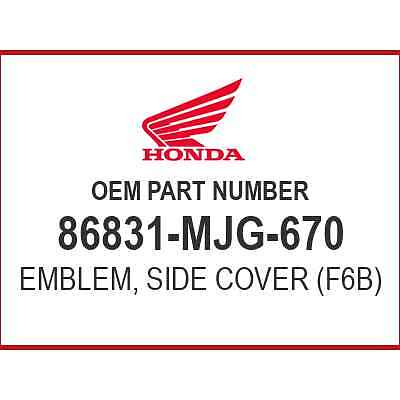 Honda EMBLEM (F6B) 86831-MJG-670 OEM NEW | eBay