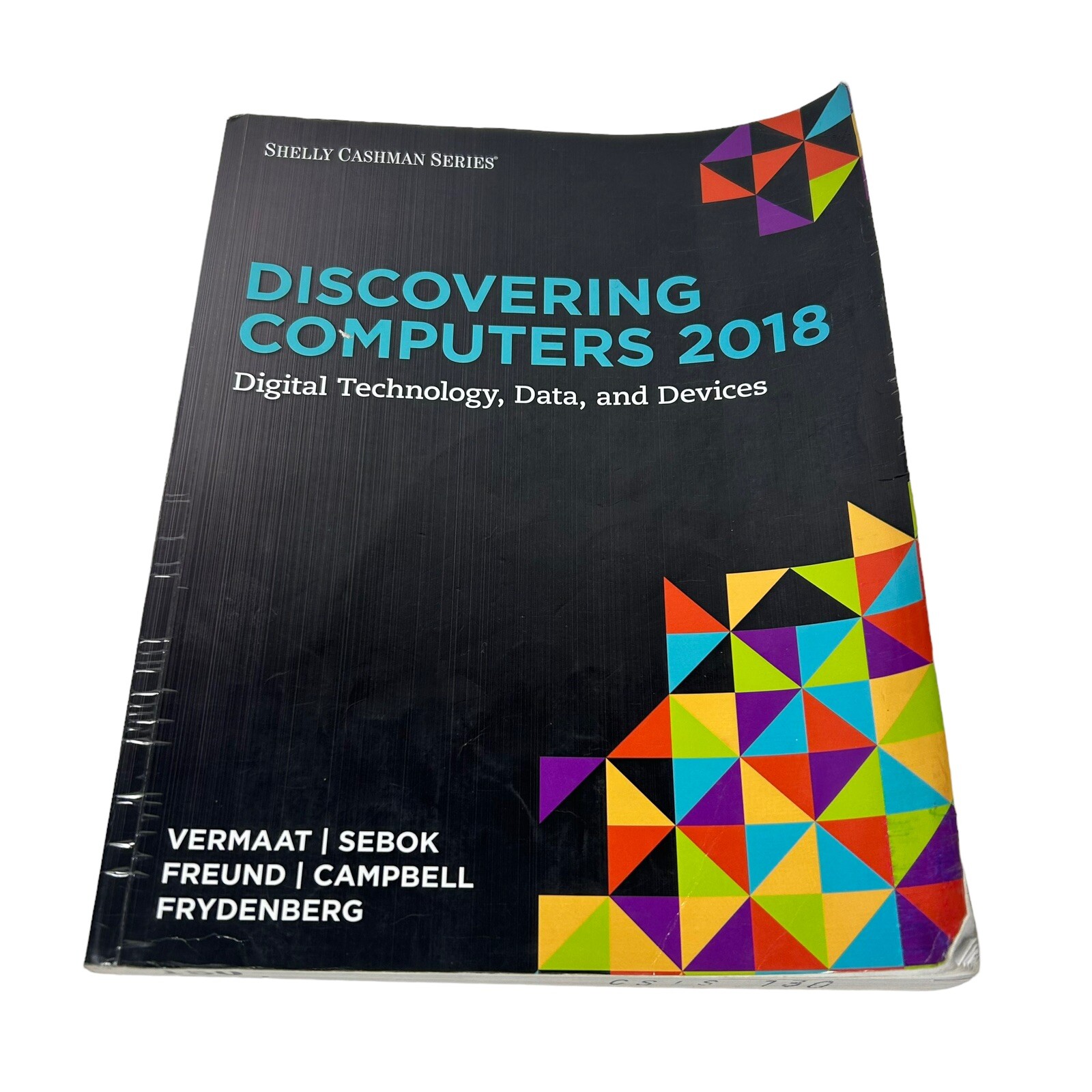 Discovering Computers ©2018: Digital Data,, Paperback, by Vermaat ...