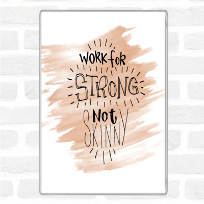 Watercolour Strong Not Skinny Quote Jumbo Fridge Magnet | eBay UK