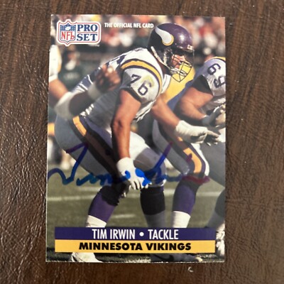TIM IRWIN 1991 PRO SET AUTOGRAPHED SIGNED AUTO FOOTBALL CARD | eBay