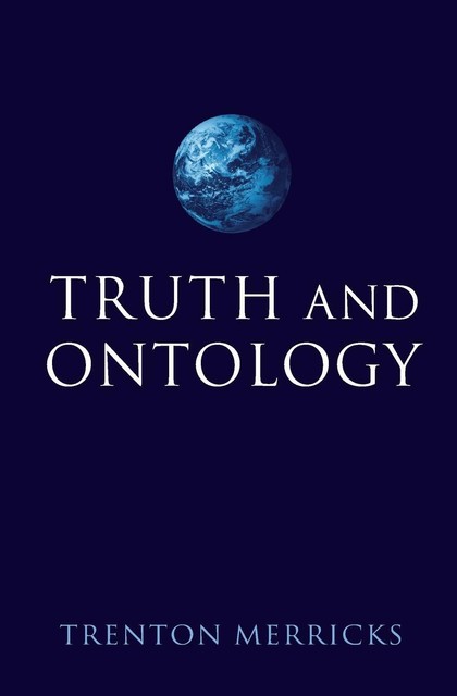 Truth and Ontology von Trenton Merricks (2009, Taschenbuch) online ...