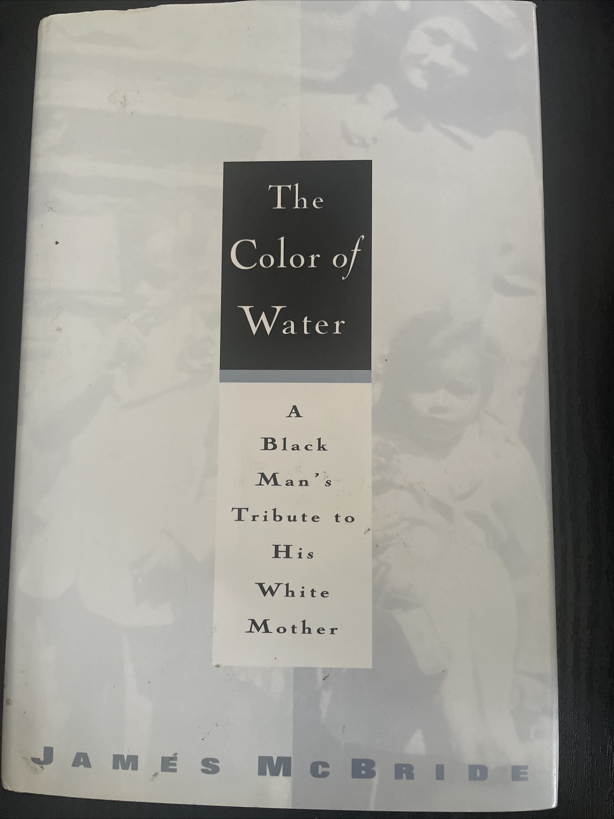 The Color of Water : A Black Man's Tribute to His White Mother by James ...