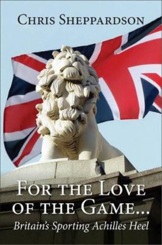 Chris Sheppardson For the Love of the Game... (Poche) | eBay