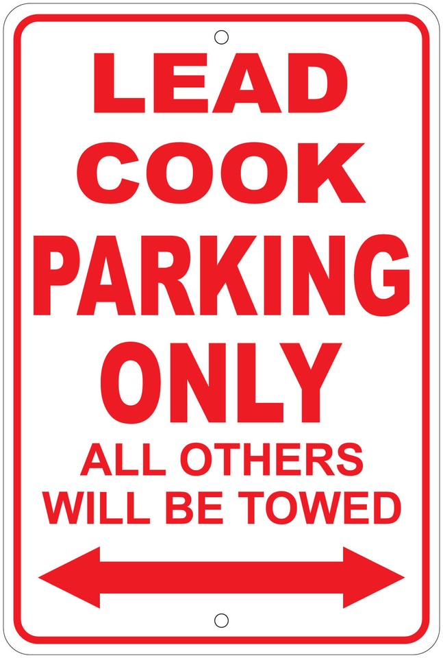 Lead Cook Parking Only / Will Tow Notice 8"x12" Aluminum Sign | eBay