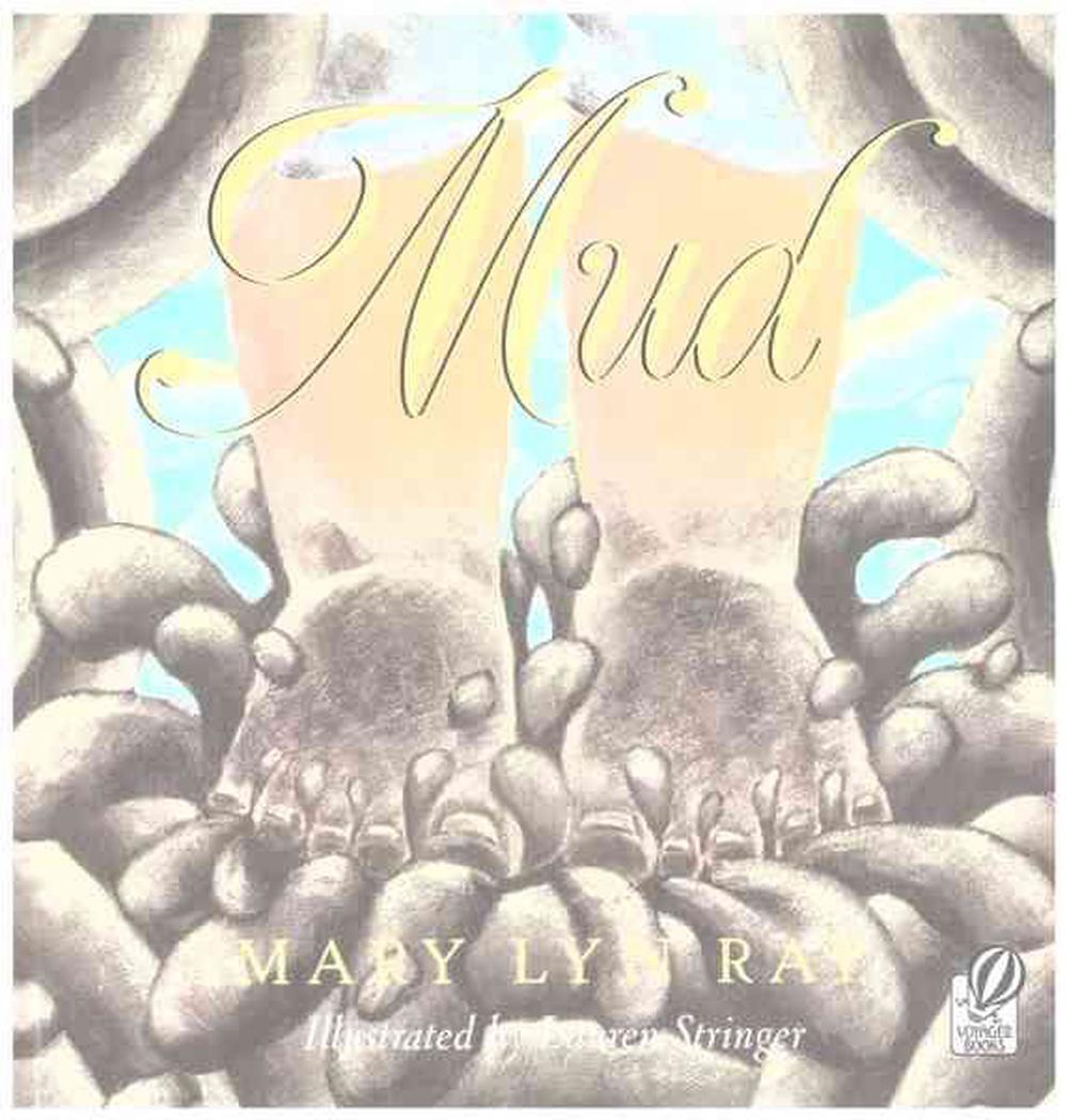 Mud by Mary Lyn Ray (English) Paperback Book 9780152024611 | eBay