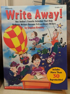 Write Away ! : One Author's Favorite Activities Scholastic Grades 3-6 ...