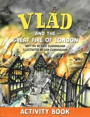 Kate Cunningham Vlad and the Great Fire of London Activi (Paperback ...