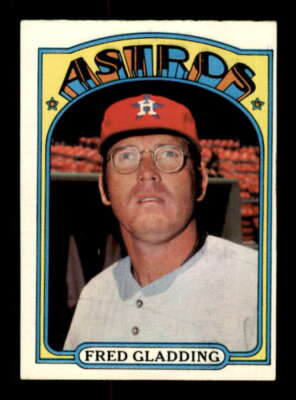 1972 Topps #507 Fred Gladding VG/VGEX Astros 560989 | eBay