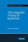 The Linguistic Theory of Numerals (Cambridge Studies in Linguistics ...