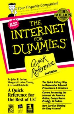 The Internet for Dummies Quick Reference: Quic- 9781568849775, Levine ...