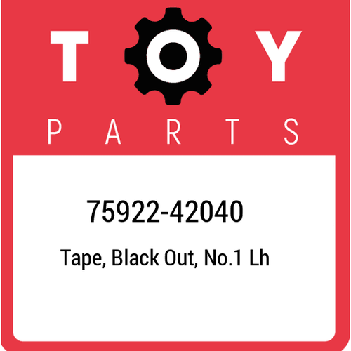 75922-42040 Toyota Tape, black out, no.1 lh 7592242040, New Genuine OEM ...
