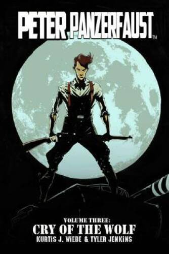 Peter Panzerfaust Volume 3: Cry of the Wolf - Paperback - VERY GOOD 9781607068648| eBay