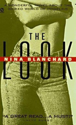 The Look by Peter Barsocchini and Nina Blanchard (1996, Mass Market ...