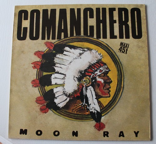 Moon Ray, comanchero - italo disco , Maxi Vinyl | eBay