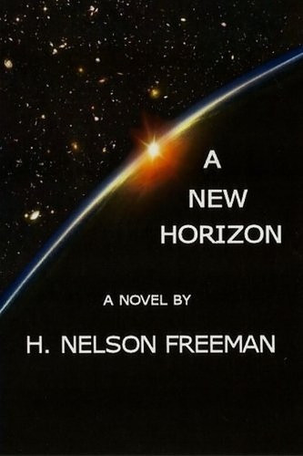 A New Horizon by H. Nelson Freeman (Signed Paperback) | eBay