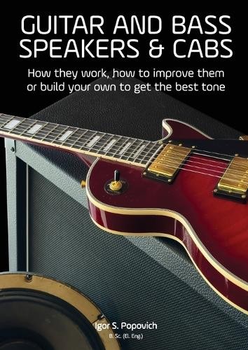 Igor S Popovich Guitar and Bass Speakers & Cabs (Tascabile ...