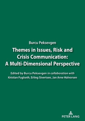 Themes in Issues, Risk and Crisis Communication:: A Multi-Dimensional Perspectiv | eBay