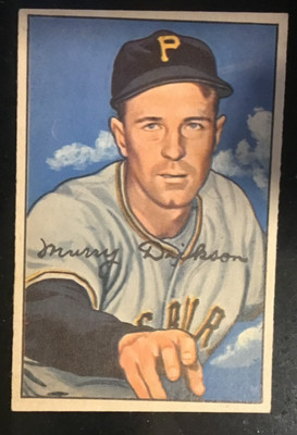 1952 BOWMAN , MURRAY DICKSON # 59, NMT PITTSBURGH PIRATES | eBay