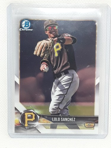LoLo Sanchez 2018 Bowman Draft Baseball - Chrome #BDC-52 - Pittsburgh ...