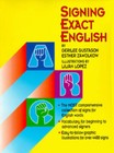 Signing Exact English - Paperback By Gerilee Gustason - VERY GOOD ...
