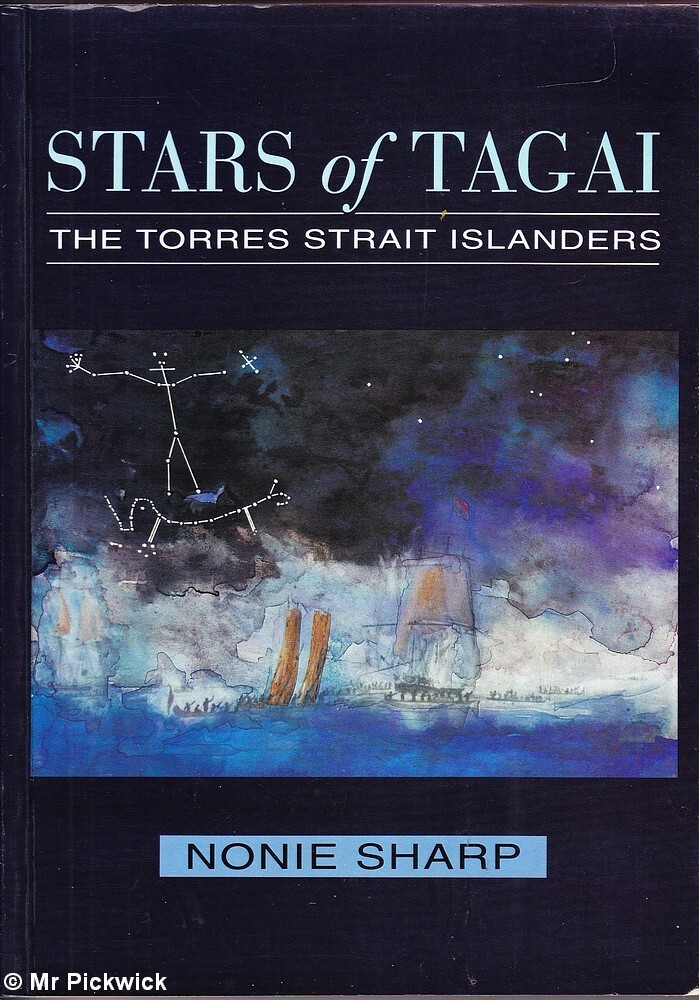 Nonie Sharp STARS OF TAGAI: THE TORRES STRAIT ISLANDERS 1st Ed. SC Book ...