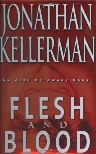 Flesh and Blood by Jonathan Kellerman 9780679459620| eBay