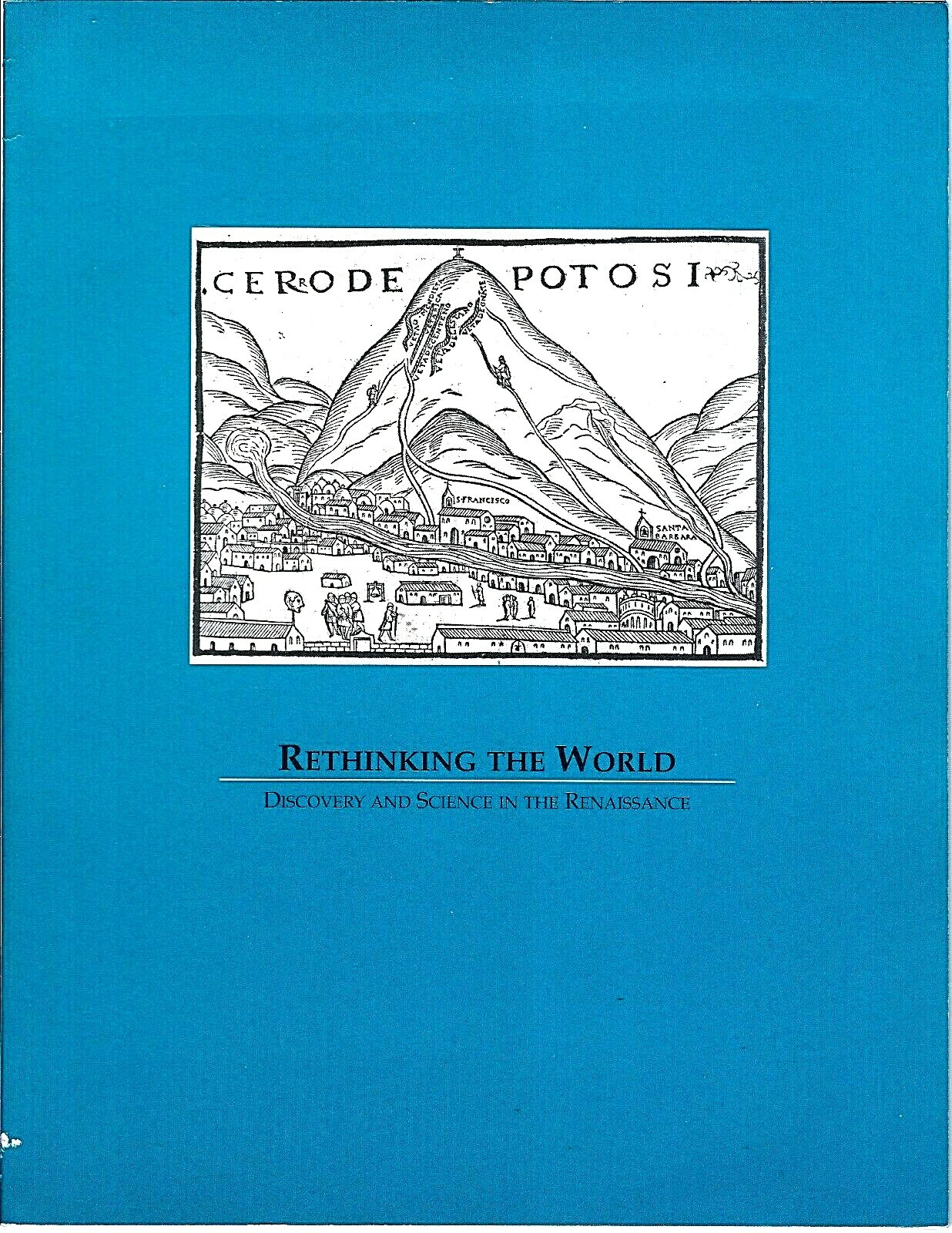 Rethinking the World: Discovery and Science in the Renaissance by Helen ...