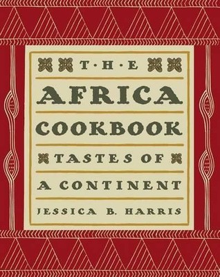 Jessica B Harris The Africa Cookbook (Paperback) (UK IMPORT ...