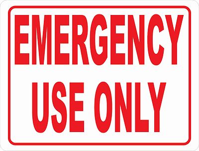 Emergency Use Only Sign. Size Options. Safety Security Business ...