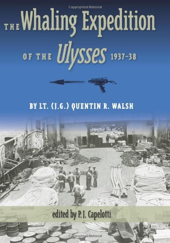 Whaling Expedition of the Ulysses, 1937-38 by Quentin R. Walsh (2010 ...