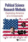Political Science Research Methods: Exploring America at a Crossroads ...