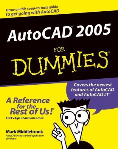 AUTOCAD 2005 FOR DUMMIES By Mark Middlebrook 9780764571381| eBay