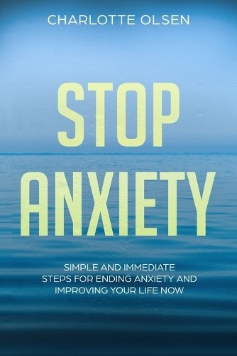 Charlotte Olsen Stop Anxiety (Tascabile) 9781724204486 | eBay