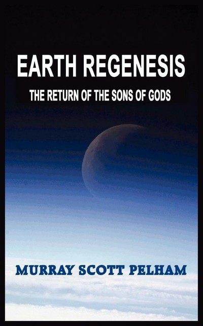 EARTH REGENESIS von Murray Scott Pelham (2004, Taschenbuch) online ...