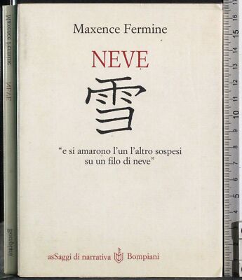 NEVE. MAXENCE FERMINE. BOMPIANI. 9788845242618 | eBay