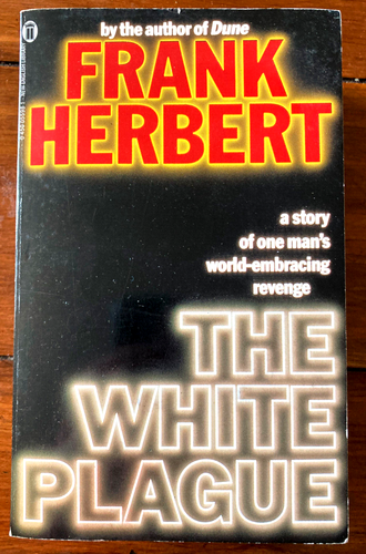 THE WHITE PLAGUE Frank Herbert, NEL 1983, 1st UK Ed., Ppbk NF | eBay