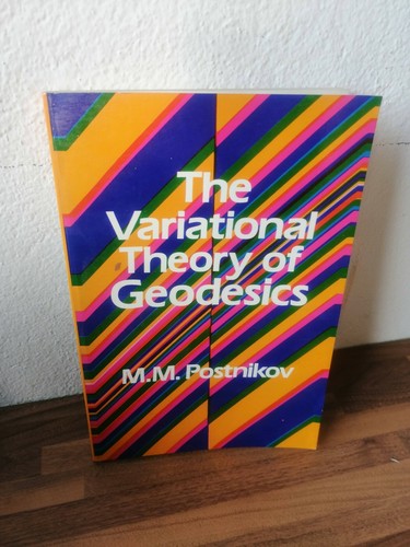 The Variational Theory Of Geodesics Postnikov Dover Publikationen 1983 | eBay.de