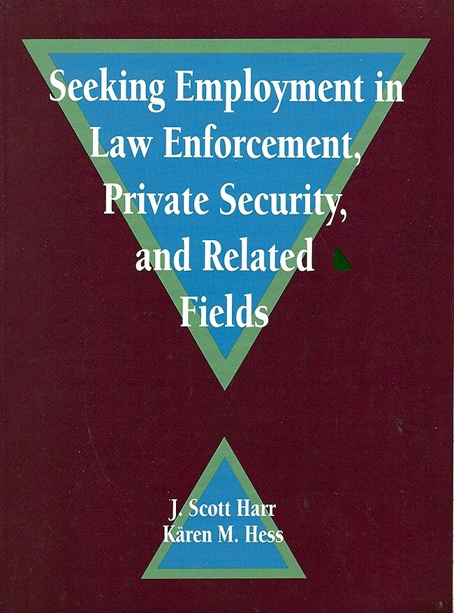 Seeking Employment in Law Enforcement, Private Security, and Related ...
