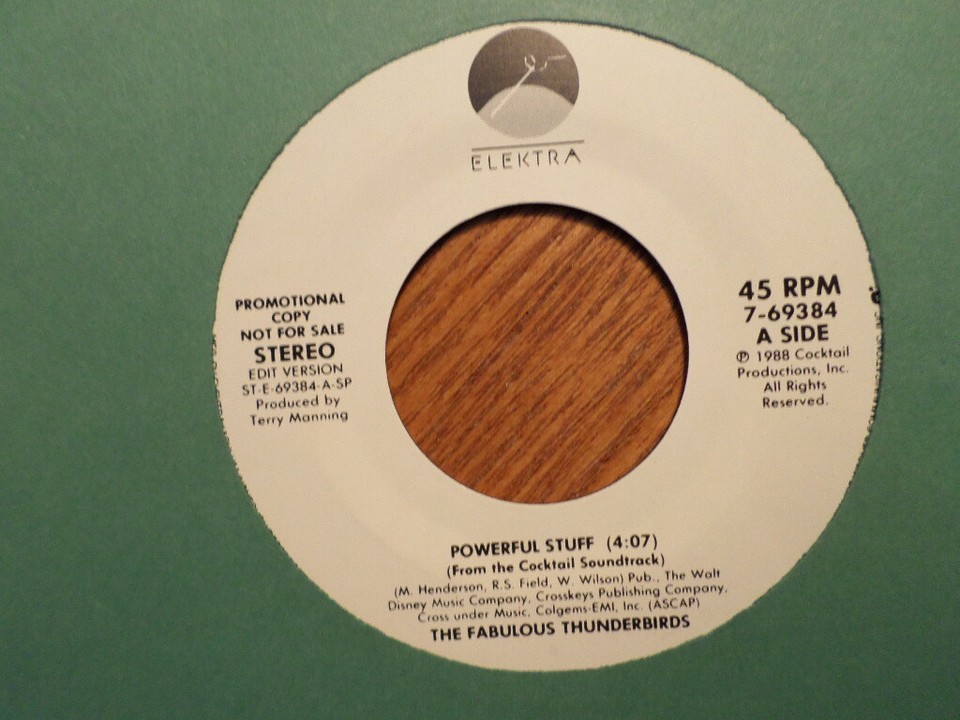 PROMO ELEKTRA 45 RECORD/FABULOUS THUNDERBIRDS/POWERFUL STUFF/COCKTAIL ...