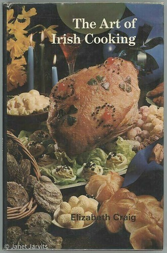 Irish Cookbook Elizabeth Craig ART OF IRISH COOKING 1st/dj Ireland ...